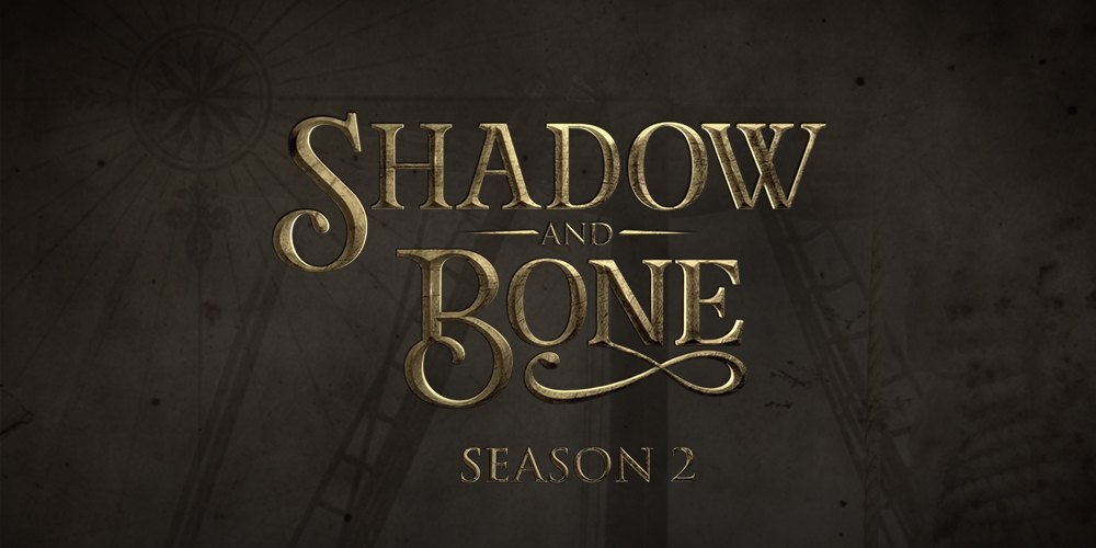 Shadow and Bone Season 2 – Pixoloid Studios